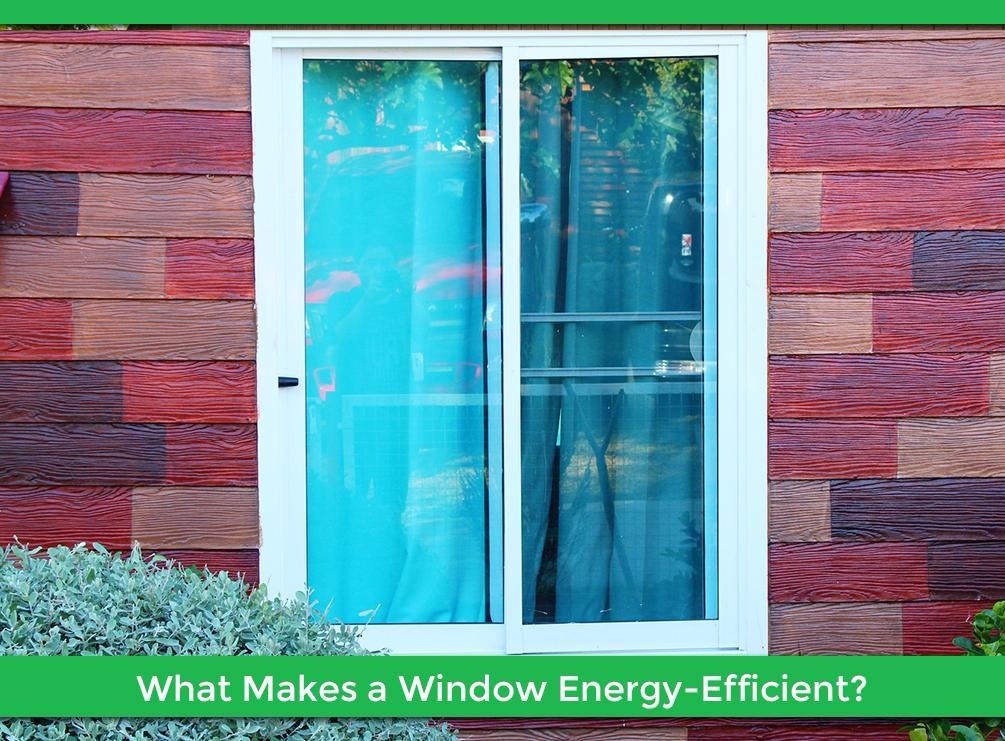 What Makes a Window Energy Efficient?